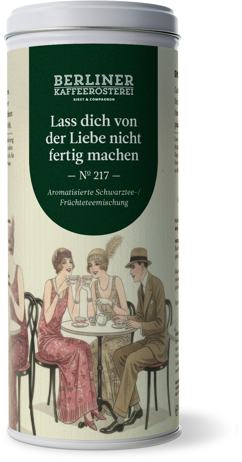 Lass dich von der Liebe nicht fertig machen № 217 | 230217.D